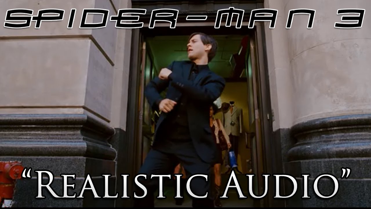 Spider-Man 3 Dance Scene with "Realistic" Audio - (No Music) - Rise Up ...