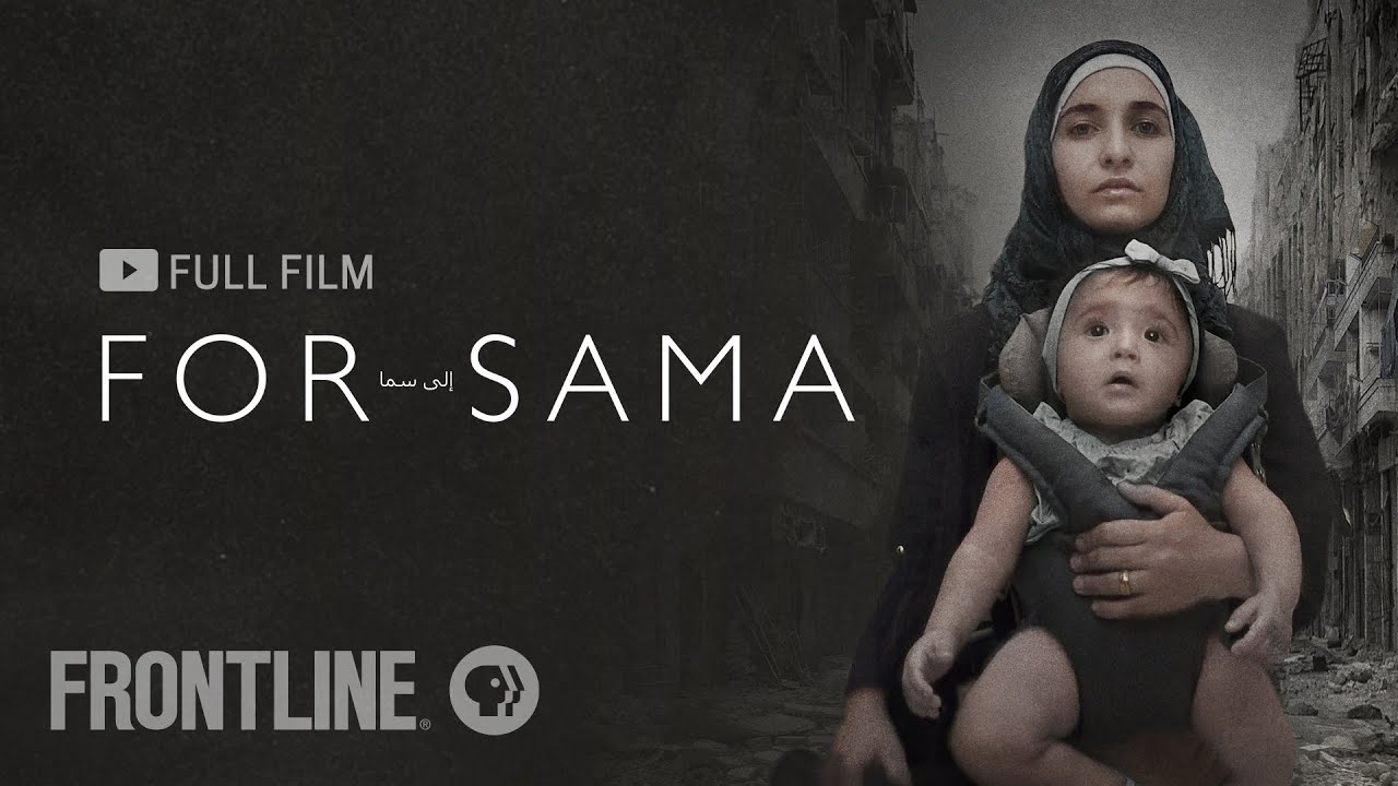 For Sama (full film) - Rise Up Daily