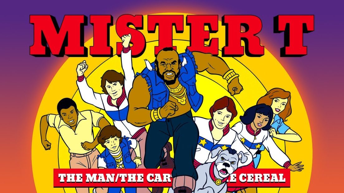 The Man, The Cartoon, The Cereal: The Story of The Mr. T Cartoon (aka ...
